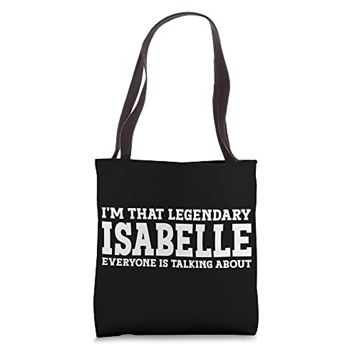Isabelle Personal Name Women Girl Funny Isabelle Tote Bag