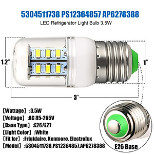 Freeboy 5304511738 LED Refrigerator Light Bulb Replacement for Frigidaire Electrolux Kenmore Refrigerator PS12364857, AP6278388,4584444,KEI D34L Refrigerator Bulbs-E26 3.5W 2 Pack (White Light)