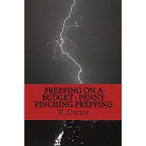 Prepping On A Budget : Penny Pinching Prepping