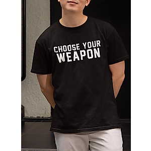 City Shirts Mens Choose Your Weapon Gamer Funny DT Adult T-Shirt Tee M Black (Medium, Black)