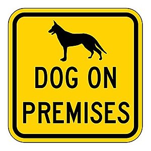 Dog on Premises Security Sign - 12x12 - Reflective | Rust Free Aluminum