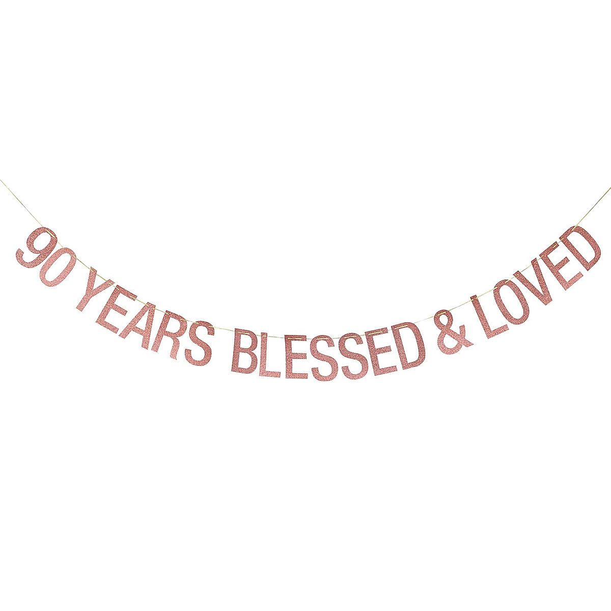 90 Years Blessed & Loved Banner - for 90th Anniversary / 90th Birthday Banner, 90th Anniversary / 90th Birthday Decorations （Rose Gold）