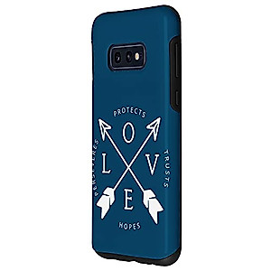 Galaxy S10e Love Protects Trusts Hopes Perseveres Arrows Case