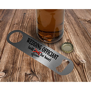 Wedding Officiant Thank You Gift Bottle Opener Printed On 1 Side