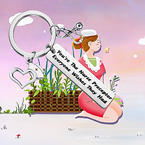 BEKECH Nurse Preceptor Gift Nurse Instructor Gift Nurse Manager Gift You Are The Nurse Preceptor Everyone Wishes They Had Keychain Nursing Instructor Appreciation Gift (silver)