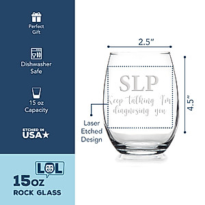 SLP Keep Talking Im Diagnosing Stemless Wine Glass - Slp, Gift For Slp, Speech Therapy, Slp Graduation Gift, Slp Gift, Speech Pathologist, Speech Language Gift