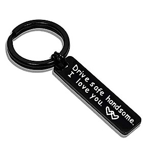 Drive Safe Handsome I Love You Keychain Gifts for Boyfriend Husband Valentines Day Gifts Dad Gift Stocking Stuffer
