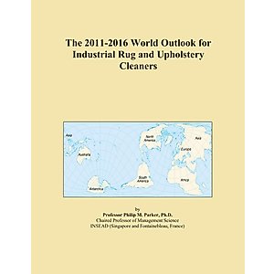 The 2011-2016 World Outlook for Industrial Rug and Upholstery Cleaners