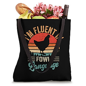 Funny Farmer, I'm Fluent In Fowl Language Retro Farm Chicken Tote Bag