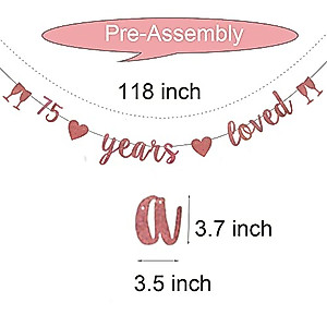 WEIANDBO 75 Years Loved Rose Gold Glitter Banner,Pre-Strung,75th Birthday / Wedding Anniversary Party Decorations Bunting Sign Backdrops,75 Years Loved