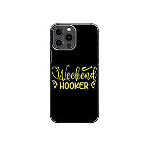 Weekend Hooker Sarcastic Funny Pattern Art Design Anti-Fall and Shockproof Gift iPhone case (iPhone XR)
