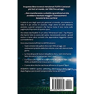 CALCIO: L’Almanacco Completo dei Calciatori più Forti di tutti i tempi, dal 1956 ad Oggi! (Italian Edition)