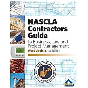 West Virginia - NASCLA Contractors Guide to Business, Law and Project Management, West Virginia, 1st Edition