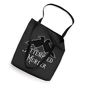 Funny Ornithology Gothic Raven Crow Attempted Murder Tote Bag
