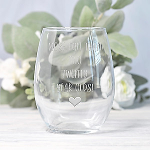 More Fun Than Two Twenty Year Olds Stemless Wine Glass - 40th Birthday Gift, Birthday Idea, Unique Birthday