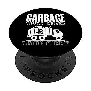 Garbage Truck Driver Joke Trucks Recycling Waste Bin RCV PopSockets Swappable PopGrip