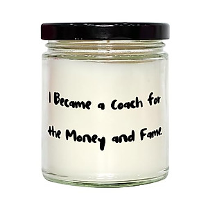 Surprise Coach Gifts, I Became a Coach for The Money and Fame, Birthday Scent Candle for Coach from Team Leader, Coach Purse, Coach Wallet, Coach Keychain, Coach Scarf, Coach hat