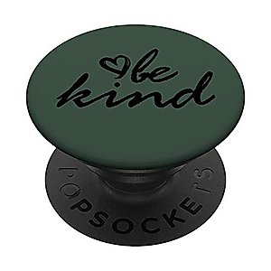 Black Be Kind Hunter Green PopSockets Swappable PopGrip