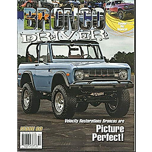 BRONCO DRIVER MAGAZINE PICTURE PERFECT ! ISSUE, 2019 ISSUE, 80