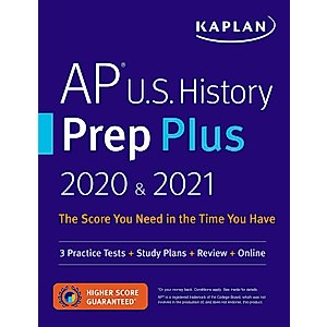 AP U.S. History Prep Plus 2020 & 2021: 3 Practice Tests + Study Plans + Review + Online (Kaplan Test Prep)