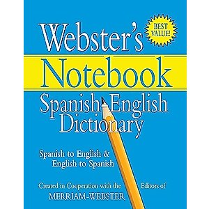 Webster's Notebook Spanish-English Dictionary - Designed for students - Fits in a 3-ring binder (Spanish and English Edition)