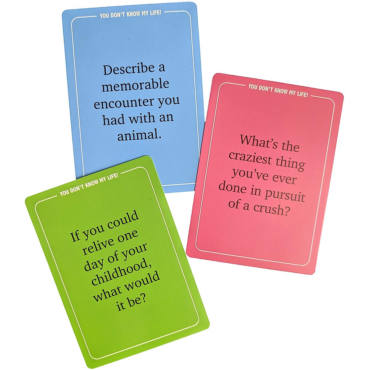 You Don't Know My Life!! - The TMI Party Game with no Wrong Answers, just #Inappropriate Ones