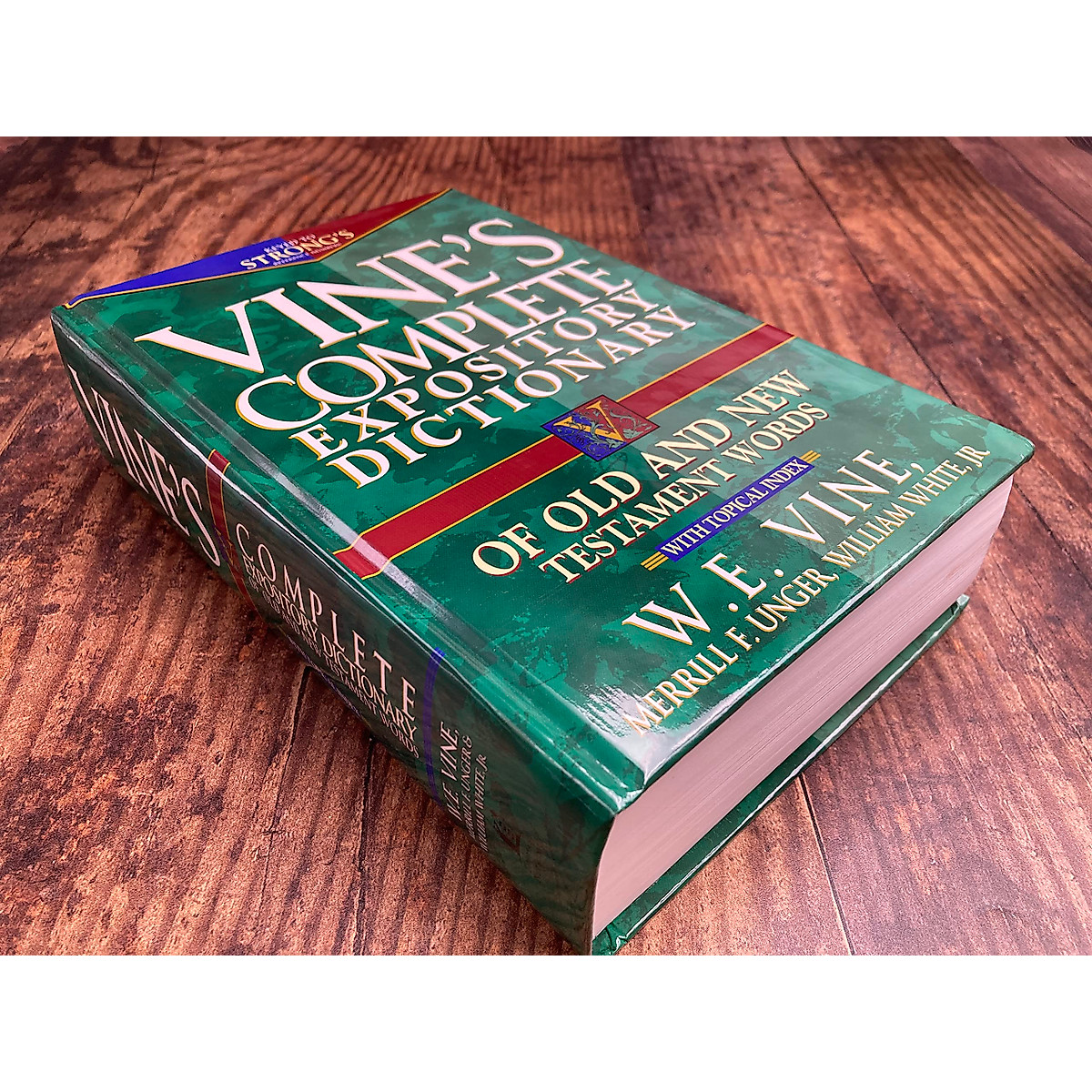Vine's Complete Expository Dictionary of Old and New Testament Words