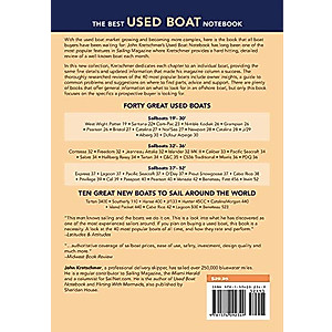 The Best Used Boat Notebook: From the Pages of Sailing Mazine, a New Collection of Detailed Reviews of 40 Used Boats plus a Look at 10 Great Used Boats to Sail Around the World