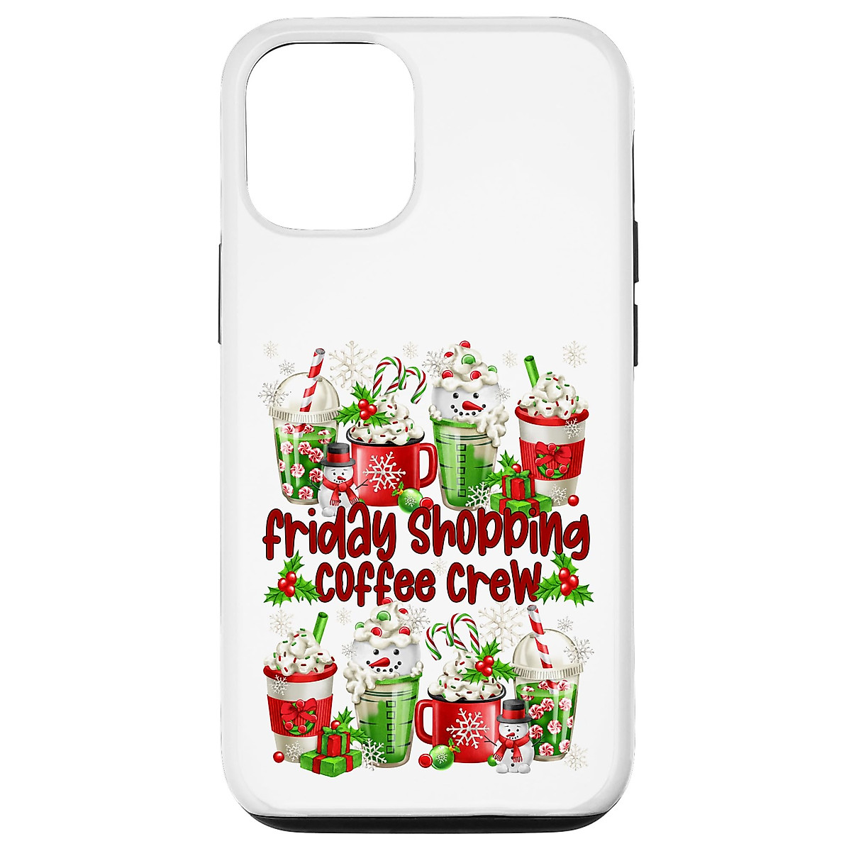 iPhone 13 Funny Christmas Coffee Friday Shopping Crew For Coffee Lover Case