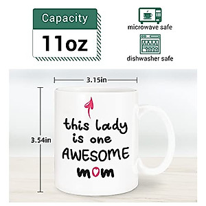 Gifts for Mom from Daughter Son, This Lady is One Awesome Mom, 11oz Novelty Funny Coffee Mugs, Christmas Birthday Mothers Day Presents Idea