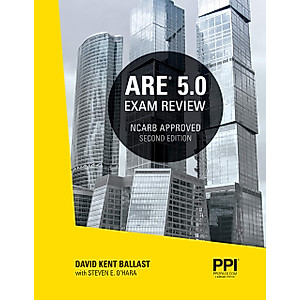 PPI ARE 5.0 Exam Review All Six Divisions, 2nd Edition – Comprehensive Review Manual for the NCARB ARE 5.0 Exam