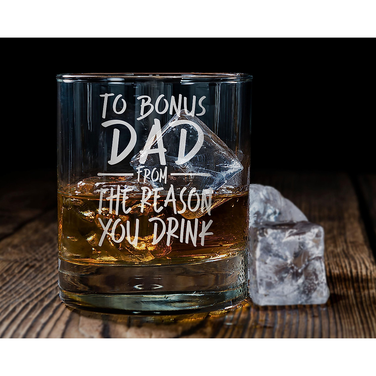 Promotion & Beyond TO BONUS DAD FROM THE REASON YOU DRINK Whiskey Glass - Funny Gift for Step Fathers Step-Dads Uncle Grandpa From Daughter Son Wife - Father's Day