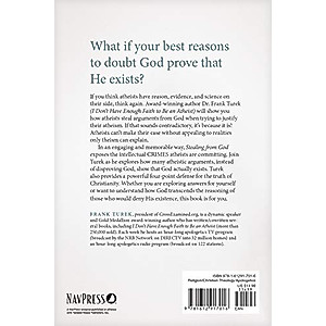 Stealing from God: Why Atheists Need God to Make Their Case