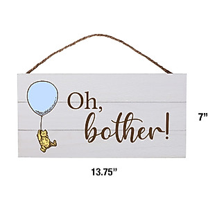 GSM Brands Winnie The Pooh Sign for Nursery Home Decor - Classic Quote Oh Bother! Wooden Plank Sign (13.75 x 7)