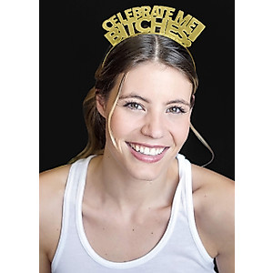 RhinestoneSash Funny Birthday Headband - Celebrate Me Bitches Gold Headband - Birthday Party Decorations and Gifts - HB(CMB) GLD