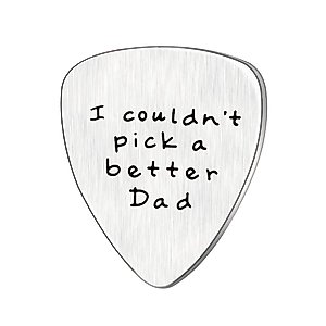 Mens I couldn't Pick a Better Dad Guitar Pick Custom Gift for Daddy Papa Stainless Steel (Matte)