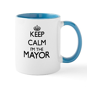 CafePress Keep Calm I'm The Mayor Mugs Ceramic Coffee Mug, Tea Cup 11 oz