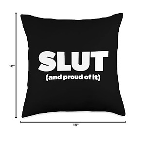 Slut And Proud Of It Ethical Slut ENM Empowered Throw Pillow