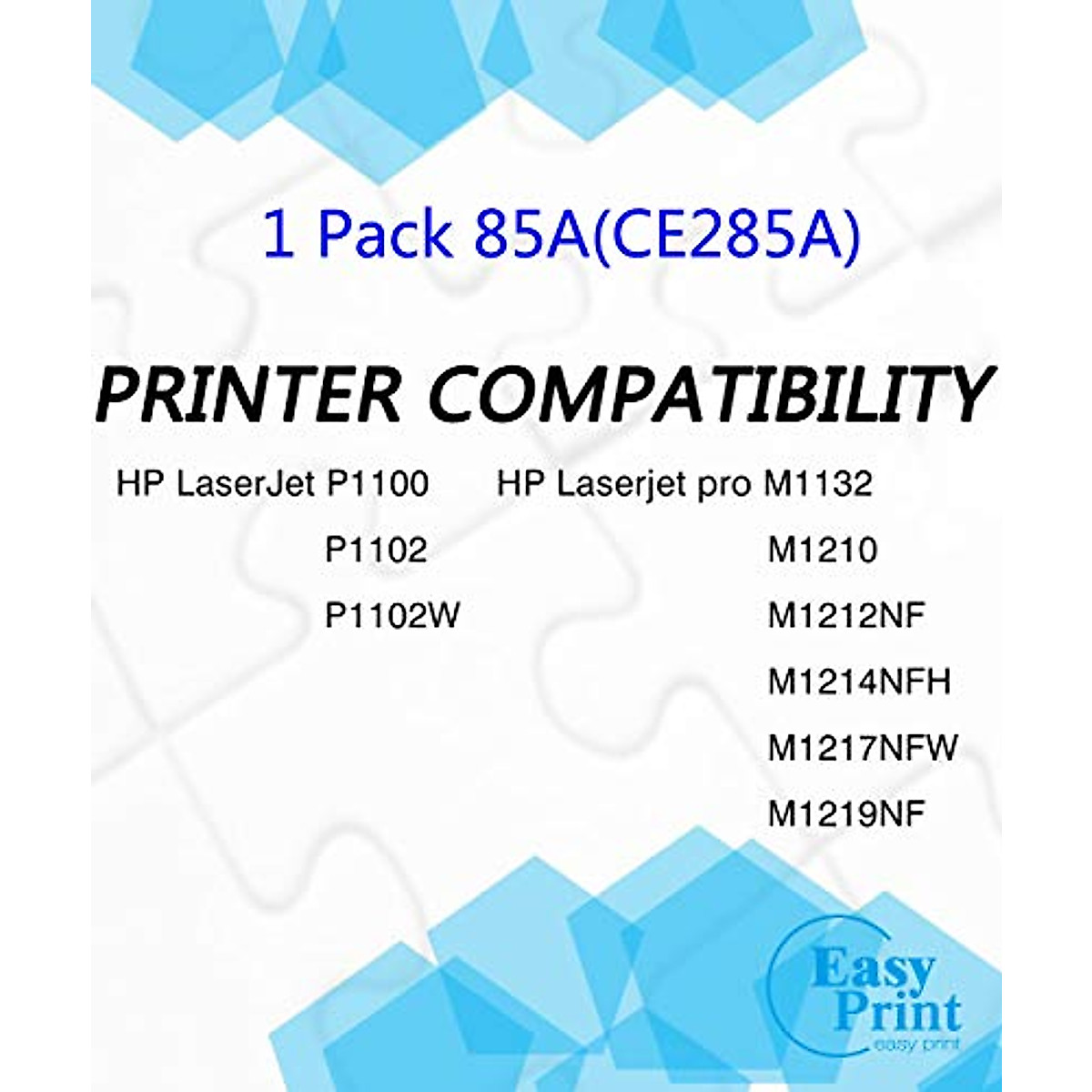 (1x Black) Compatible 85A CE285A Toner Cartridge 85A Used for HP P1100 P1102W Pro M1132 M1210 M1212nf M1214nfh M1217nfw M1219nf, by EasyPrint