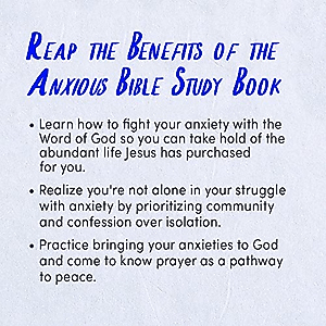 Anxious - Bible Study Book with Video Access: Fighting Anxiety with the Word of God