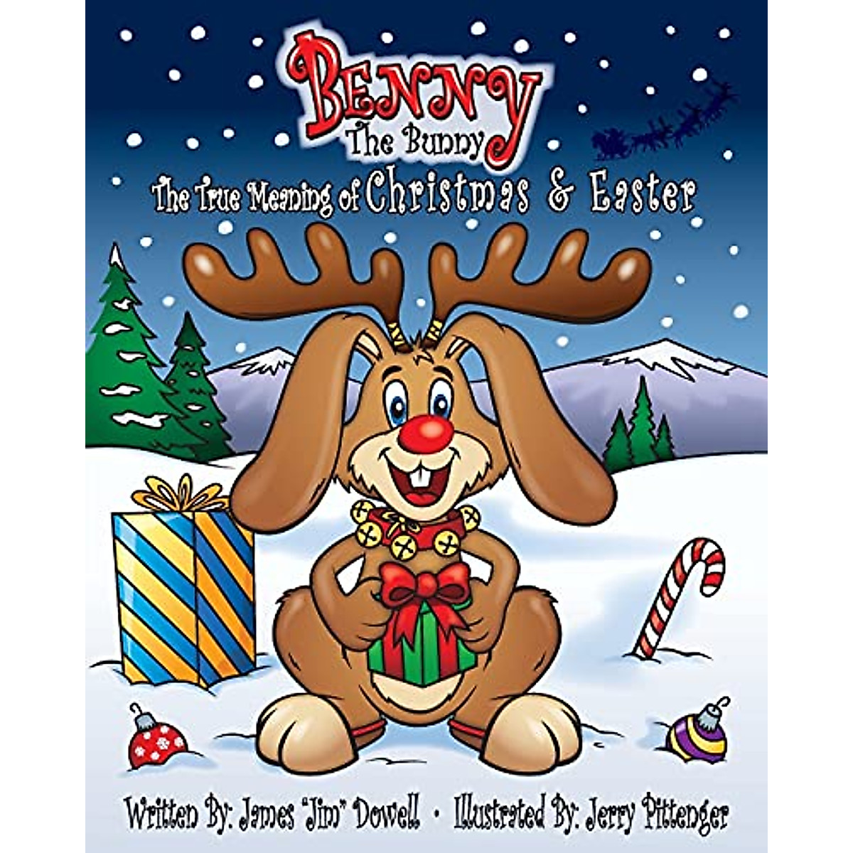 Benny the Bunny: The True Meaning of Christmas & Easter