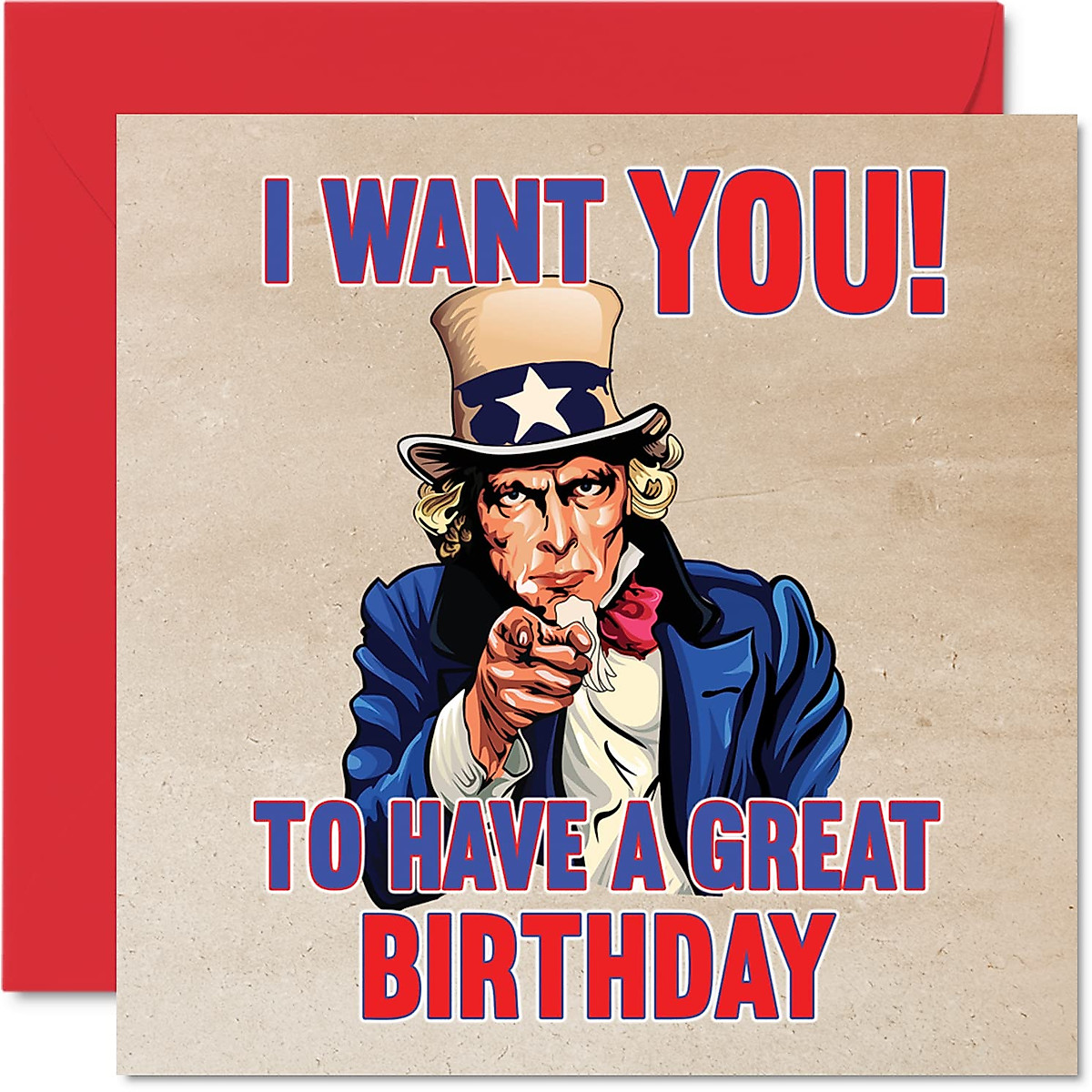 Fun Birthday Cards for Men Women - Uncle Sam USA Army Poster - Happy Birthday Card for Mom Dad Papa Brother Sister Grandma Nanny Grandpa, 5.7 x 5.7 Inch 30th 40th 50th 60th 70th 80th Greeting Cards