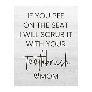 If You Pee on the Seat I'll Scrub It With Your Toothbrush - Funny Bathroom Wall Art, Sarcastic Humorous Modern Typographic Wall Decor Print For Bathroom Decor, Fun Home Decor Gift, Unframed - 8x10