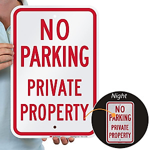 SmartSign - K-1667-EG-12x18-D2 "No Parking - Private Property" Sign | 12" x 18" 3M Engineer Grade Reflective Aluminum
