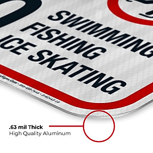 Sigo Signs, Warning No Swimming Fishing Ice Skating Sign, 12x18 Inches, 3M EGP Reflective .063 Aluminum, Fade Resistant, Made in USA by