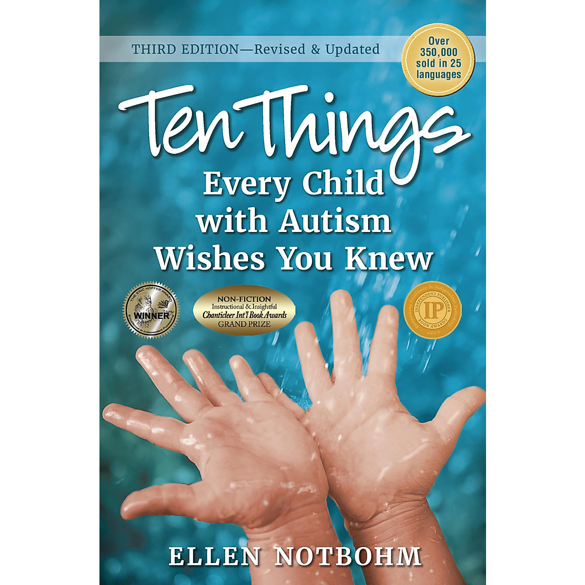 Ten Things Every Child with Autism Wishes You Knew: Revised and Updated