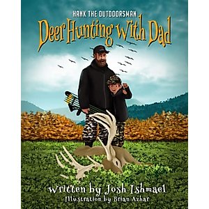Deer Hunting with Dad (Hank the Outdoorsman)
