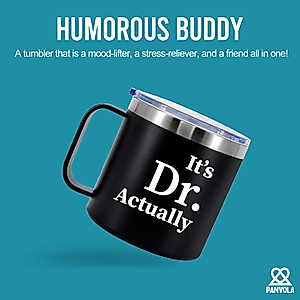 Panvola It's Dr Actually Doctor Gifts Insulated Coffee Mug 14oz With Handle And Lid New PhD Student Graduation Gifts From Mom Dad To Daughter Son Stainless Steel Tumbler Camping Travel Mugs