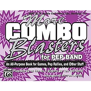 More Combo Blasters for Pep Band Book B-Flat Treble Clef Instruments Arr. Victor Lopez