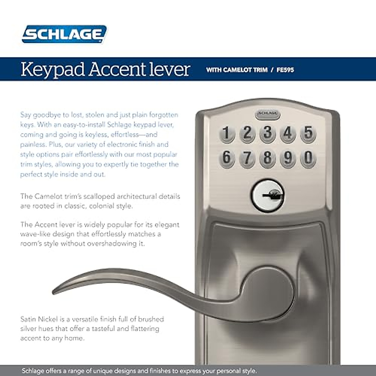 SCHLAGE FE595 CAM 619 ACC Camelot Keypad Entry with Flex-Lock and Accent Levers, Satin Nickel